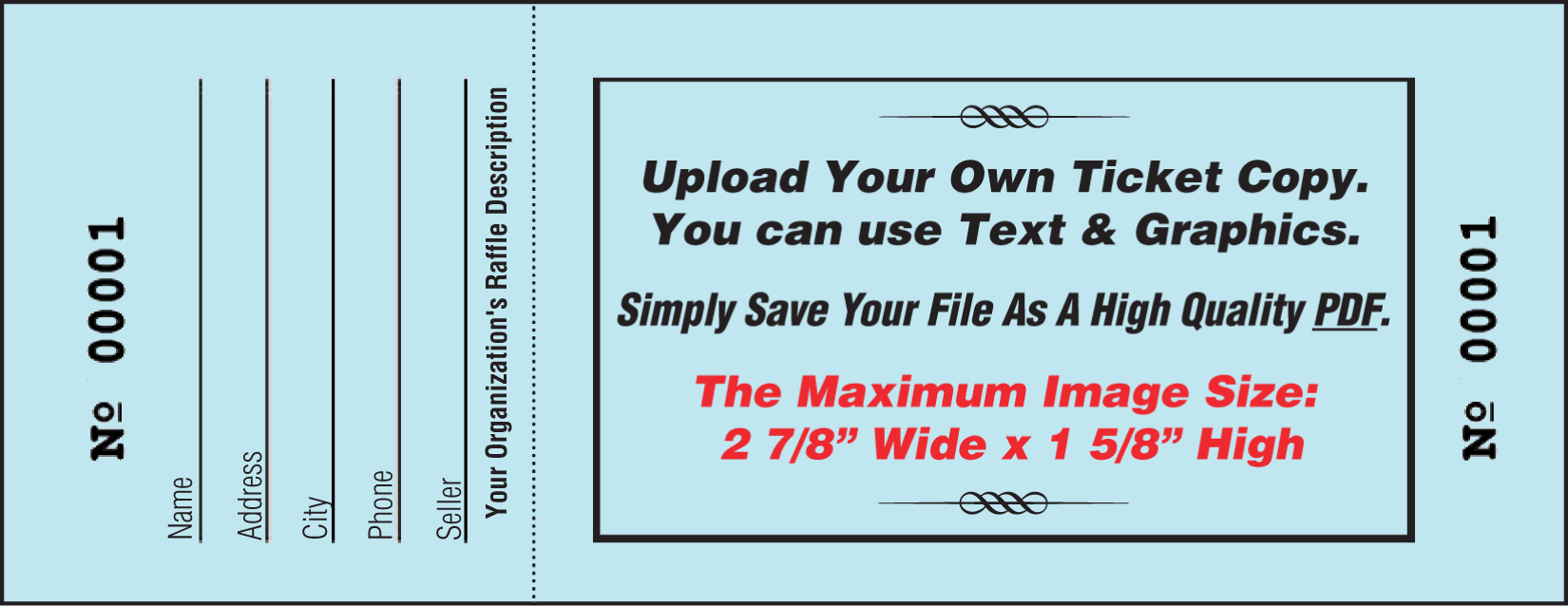 Print Custom Raffle tickets.